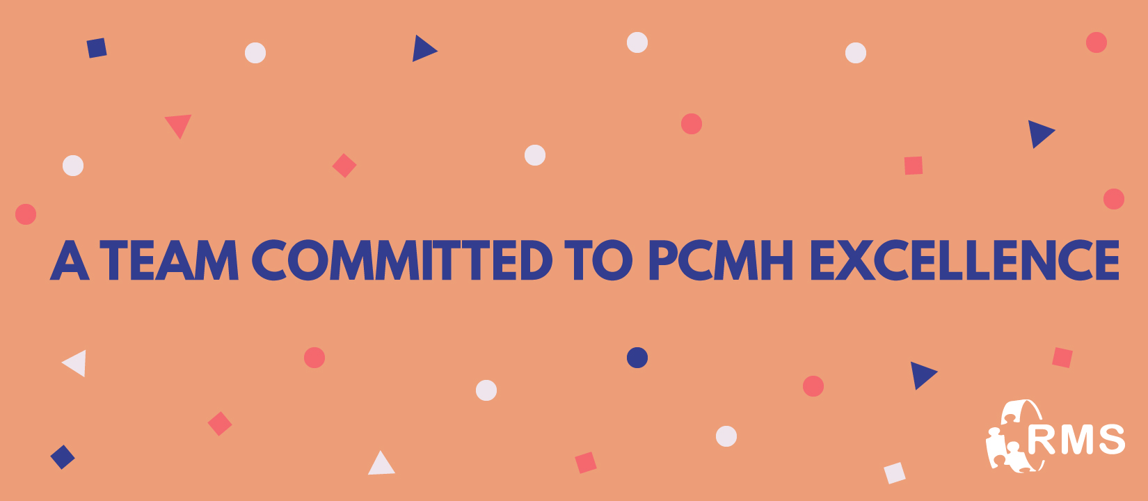 The New York State PCMH™ Recognition Program Is Here - RMS